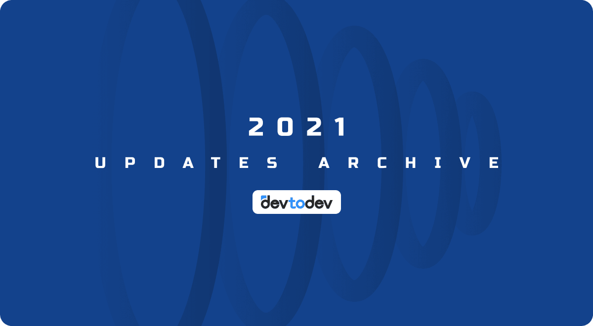 devtodev | devtodev Key Milestones in 2021