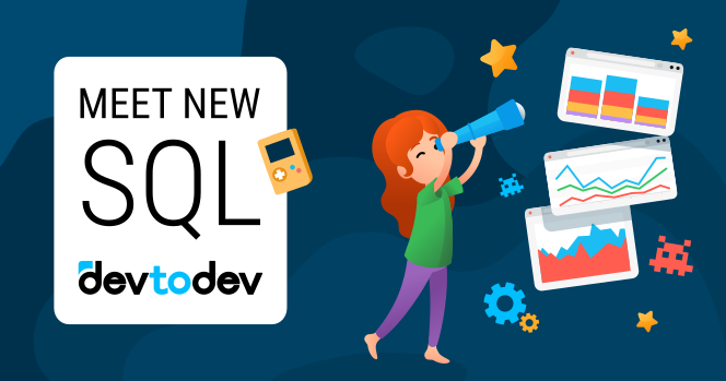 devtodev - devtodev Update: SQL — Our New Powerful Tool